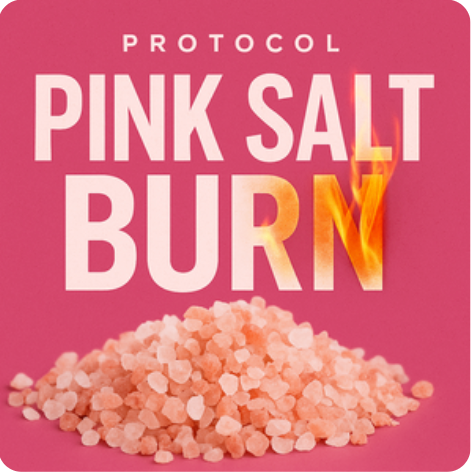 Pink Salt Burn - Protocol – Fitjaro Slim